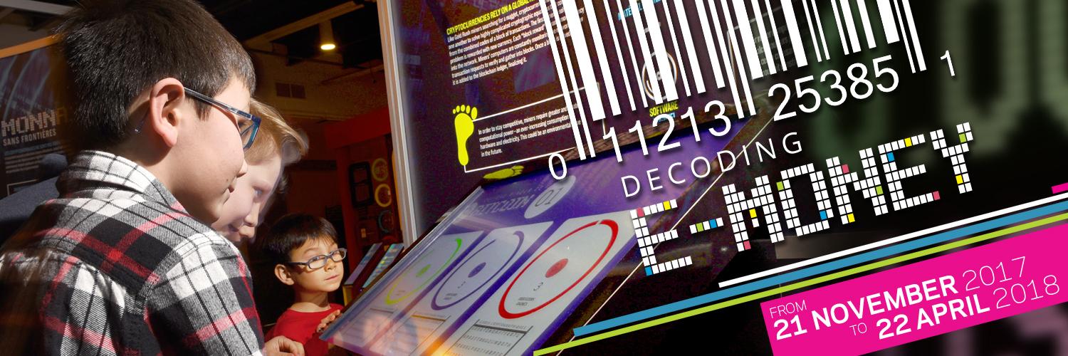 Decoding E-Money Is Here - Bank of Canada Museum